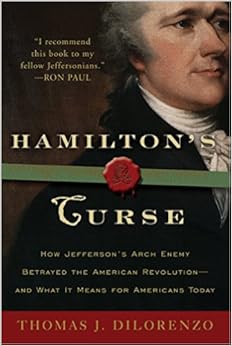 Jefferson vs Hamilton, and why I am a Jeffersonian – The Anglophilic ...
